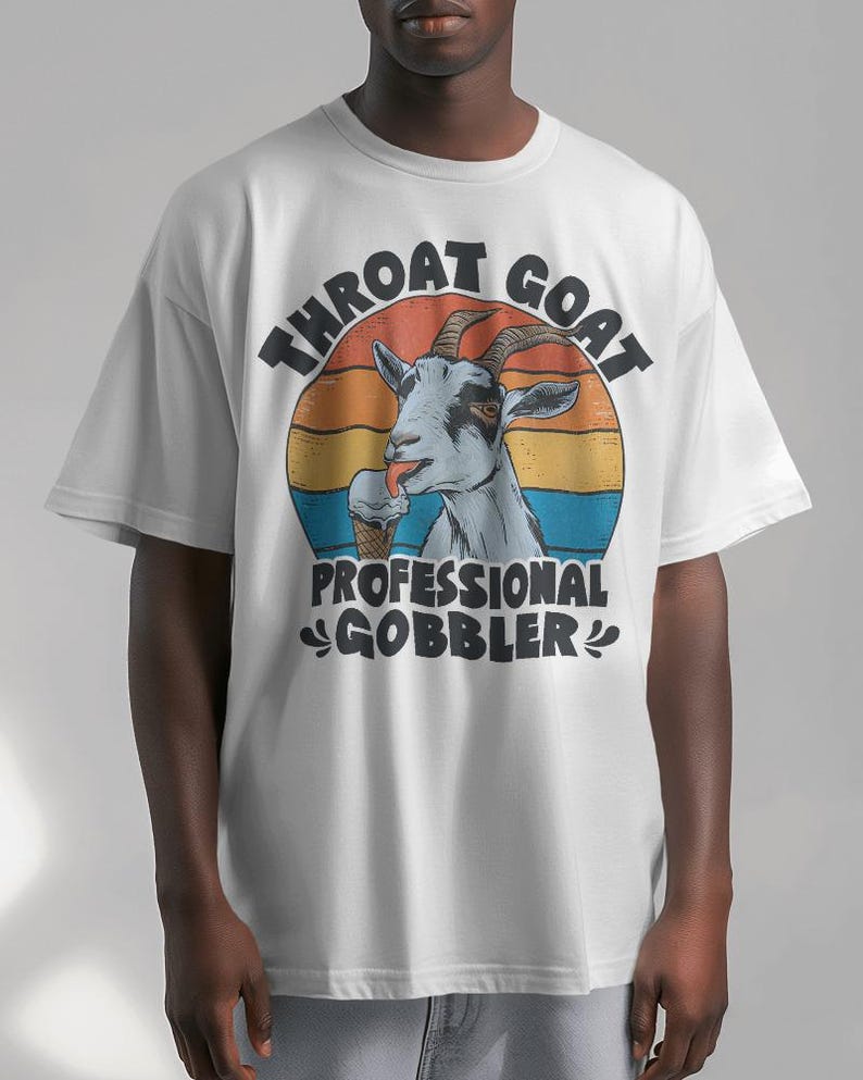 Throat Goat Professional Gobbler Graphic Tee - Funny Goat Shirt - Etsy
