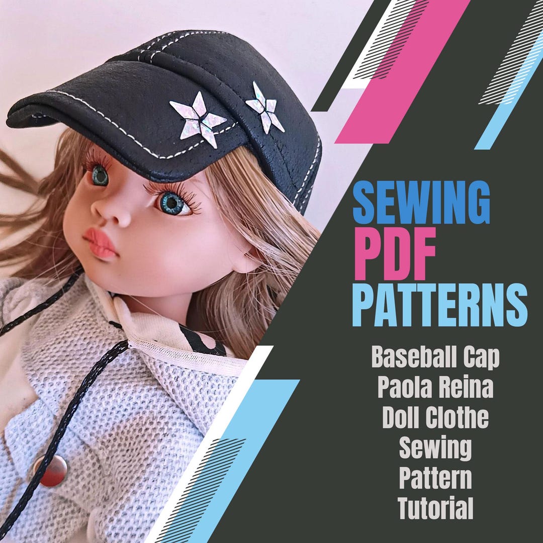 Handcrafted Sewing Baseball Cap Patterns for Paola Reina Dolls | Unique ...