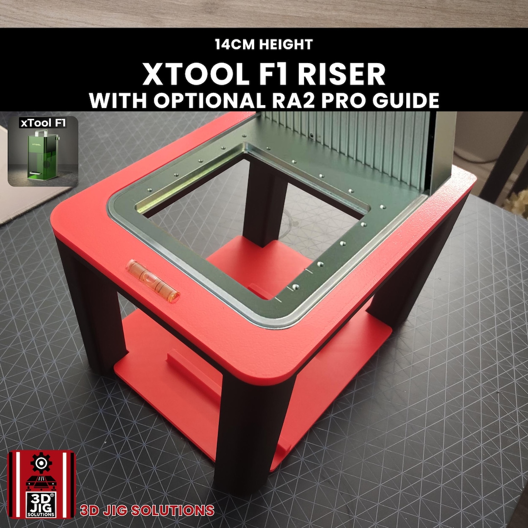 Xtool F1 Riser Stand | 3D Printed Height Extension | Optional RA2 Pro ...