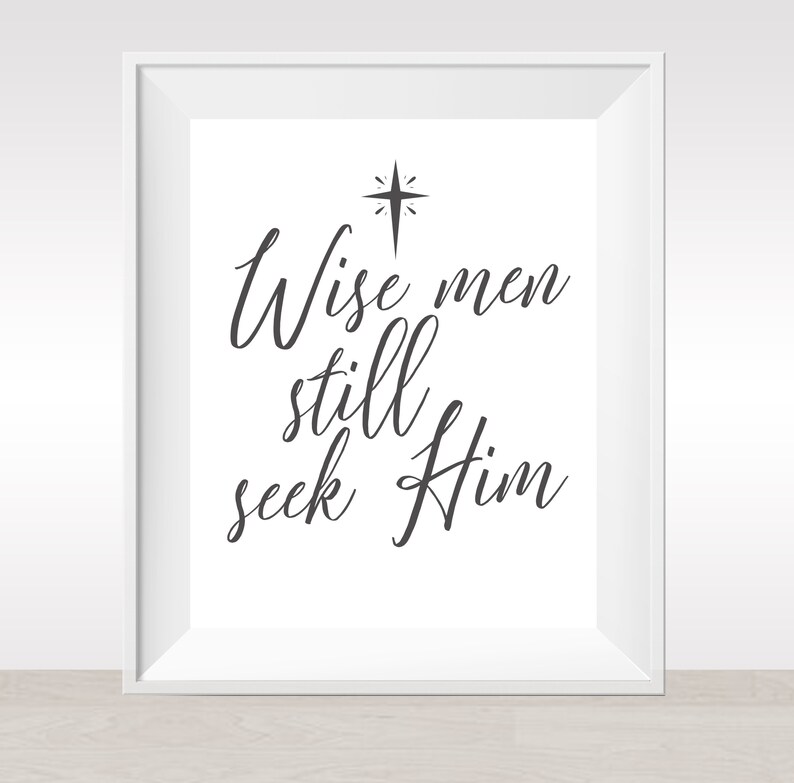 Printable Wise Men Still Seek Him Religious Christian Christmas Holiday ...