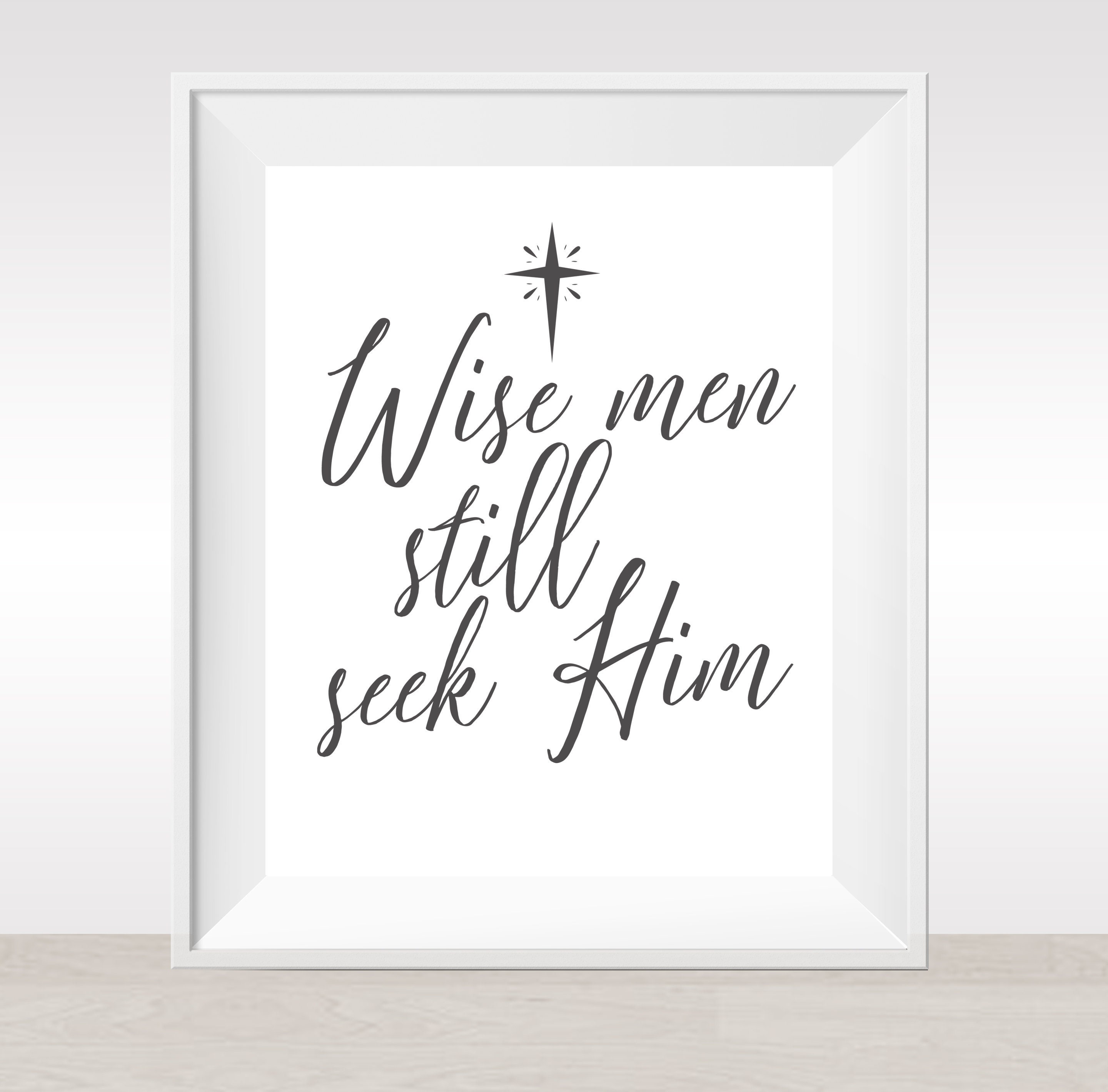Printable Wise Men Still Seek Him Religious Christian Christmas Holiday ...