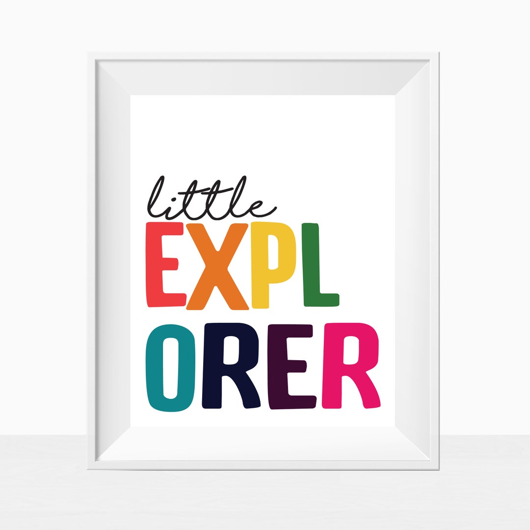 Printable Little Explorer Quote Kid Children's Wall Art Colorful Play ...