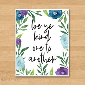 Printable Bible Verse Wall Art "be Ye Kind One to Another" Instant ...
