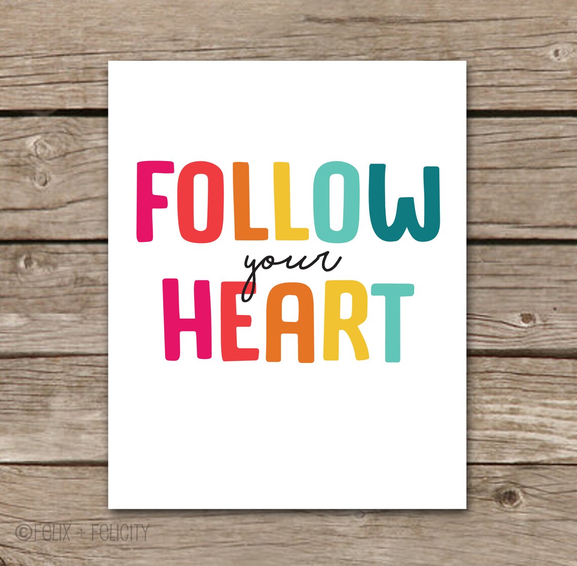 Printable Quote Follow Your Heart Colorful Home Decor Wall | Etsy