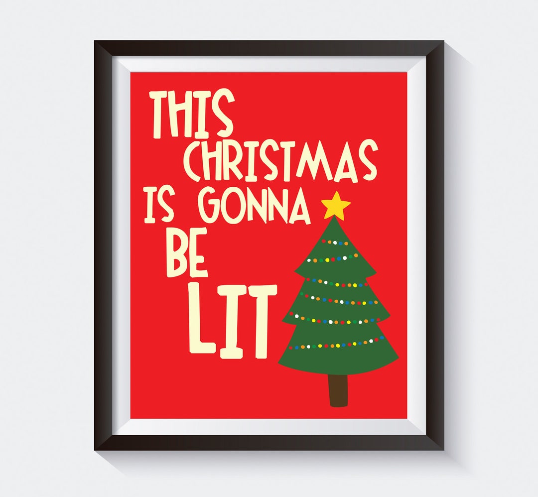 Printable This Christmas is Gonna Be Lit Funny Humor Holiday - Etsy