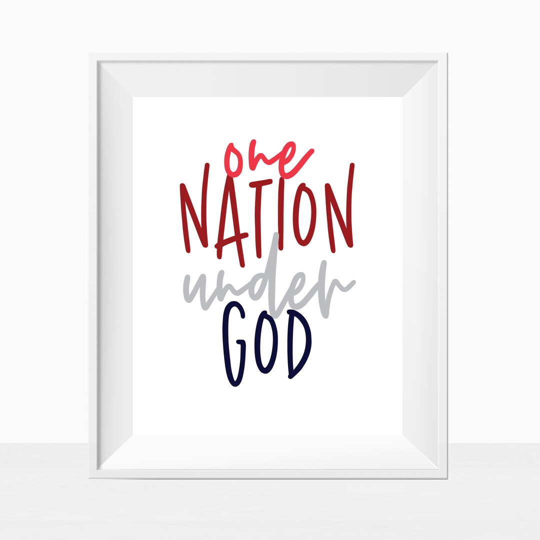 Printable One Nation Under God Patriotic 4th of July Independence Day ...