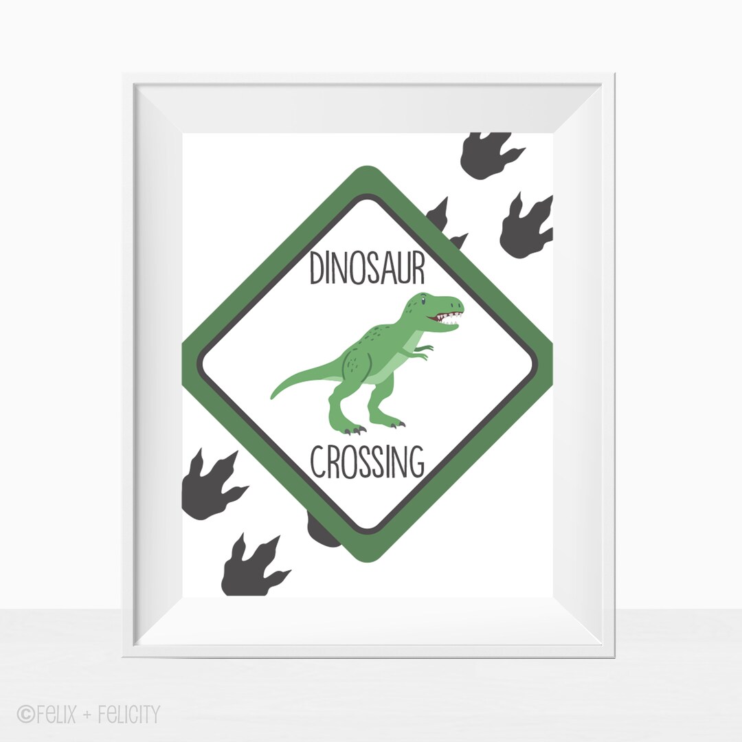 Printable Dinosaur Crossing Sign Wall Art, Baby Boy Nursery Theme, Boys ...
