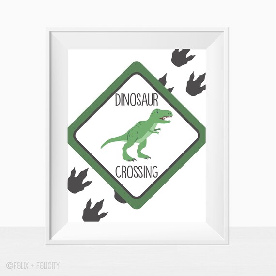 Printable Dinosaur Crossing Sign Wall Art Baby Boy Nursery | Etsy
