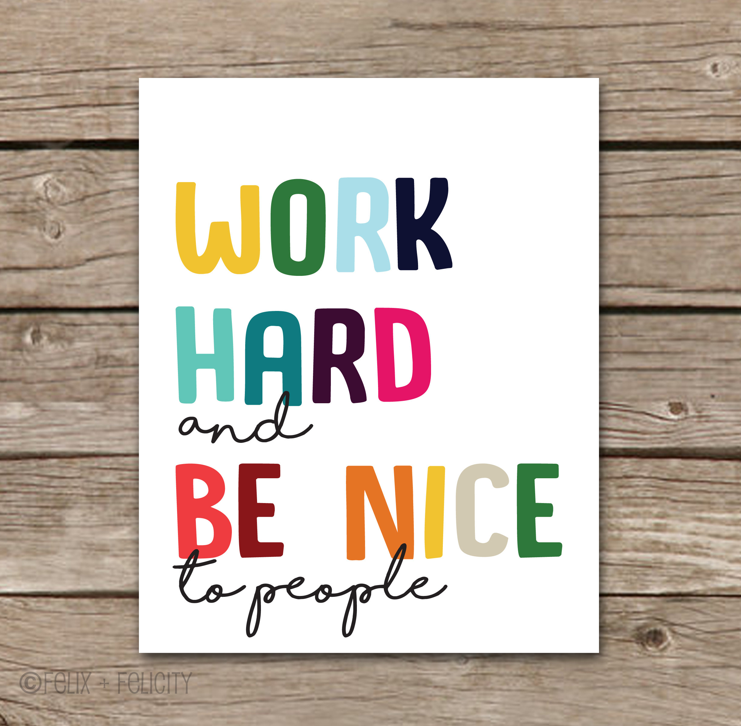 Printable Quote Work Hard and Be Nice to People Colorful - Etsy