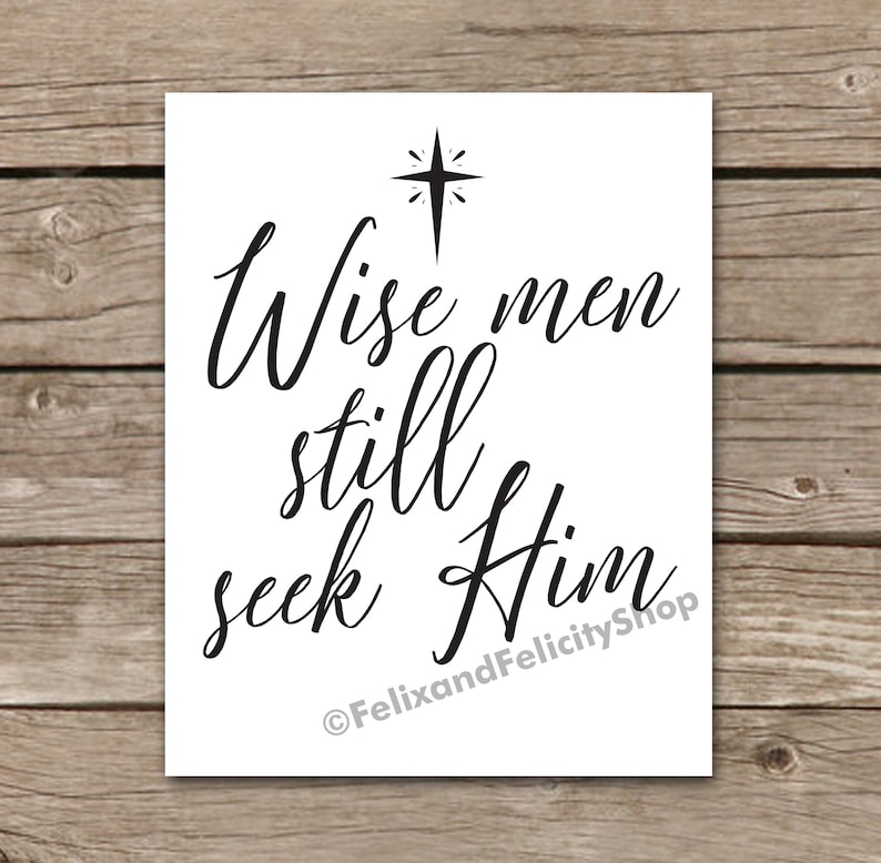 Printable Wise Men Still Seek Him Religious Christian Christmas Holiday ...