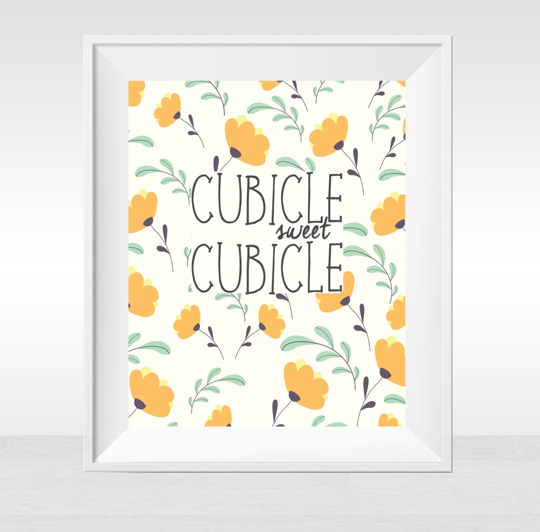 Cubicle Sweet Cubicle Printable Quote Office Decor Sign, Printable Wall ...