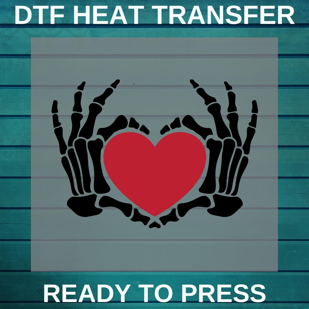 Love-heart-skeleton Hand DTF | Skeleton Hand Dtf | Love to Press Dtf ...