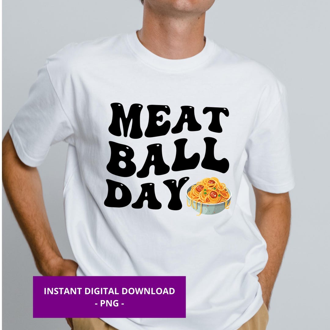 Meatball Day PNG Italian Meatballs Food, National Meatball Day, Funny ...