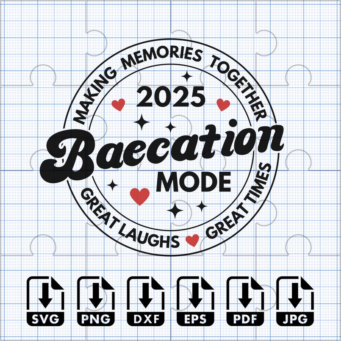 2025 Baecation Mode SVG PNG Couples Vacation, Baecation Vibes, Making ...