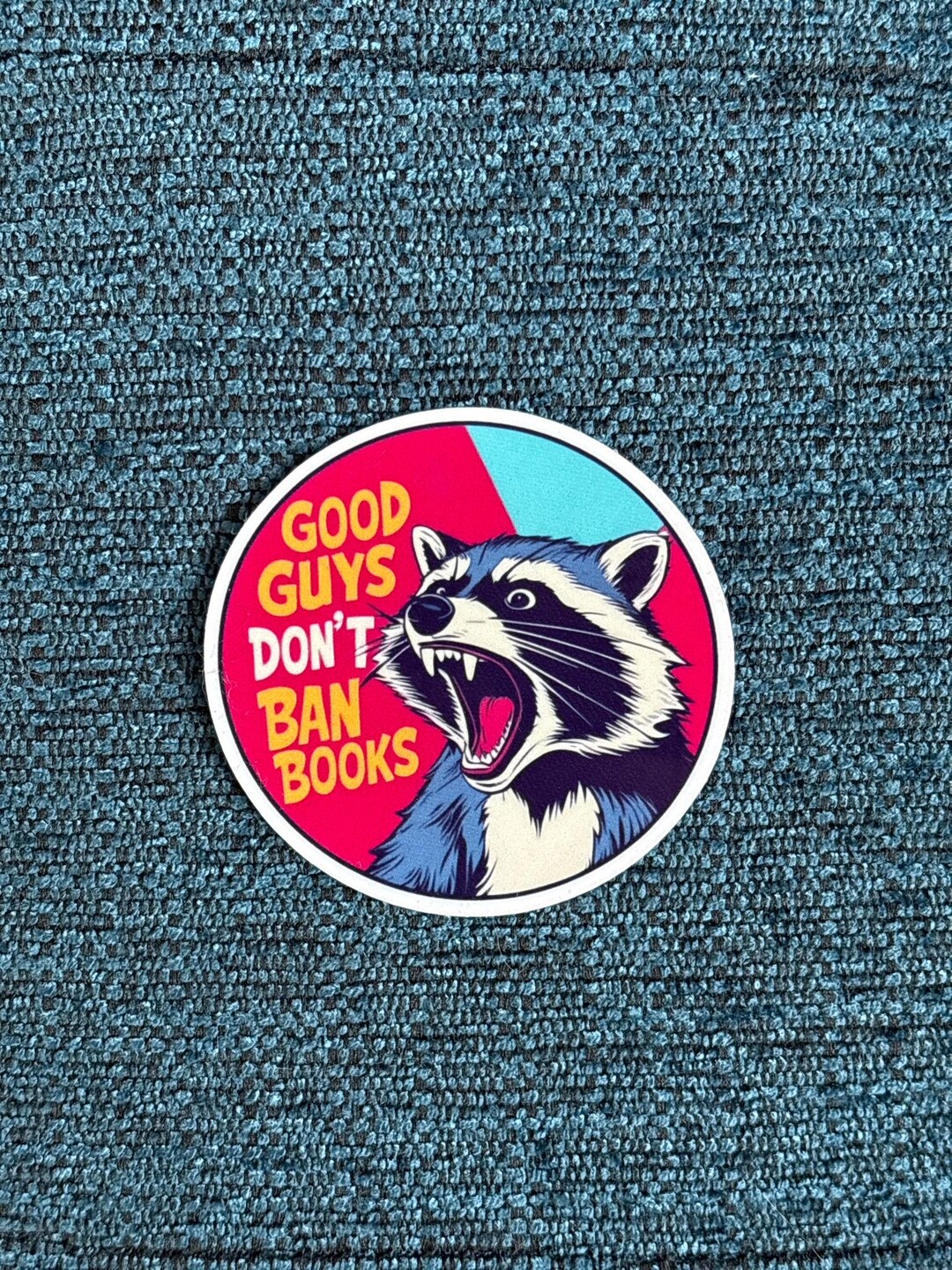 Angry Raccoon "good Guys Don't Ban Books" Sticker - Etsy