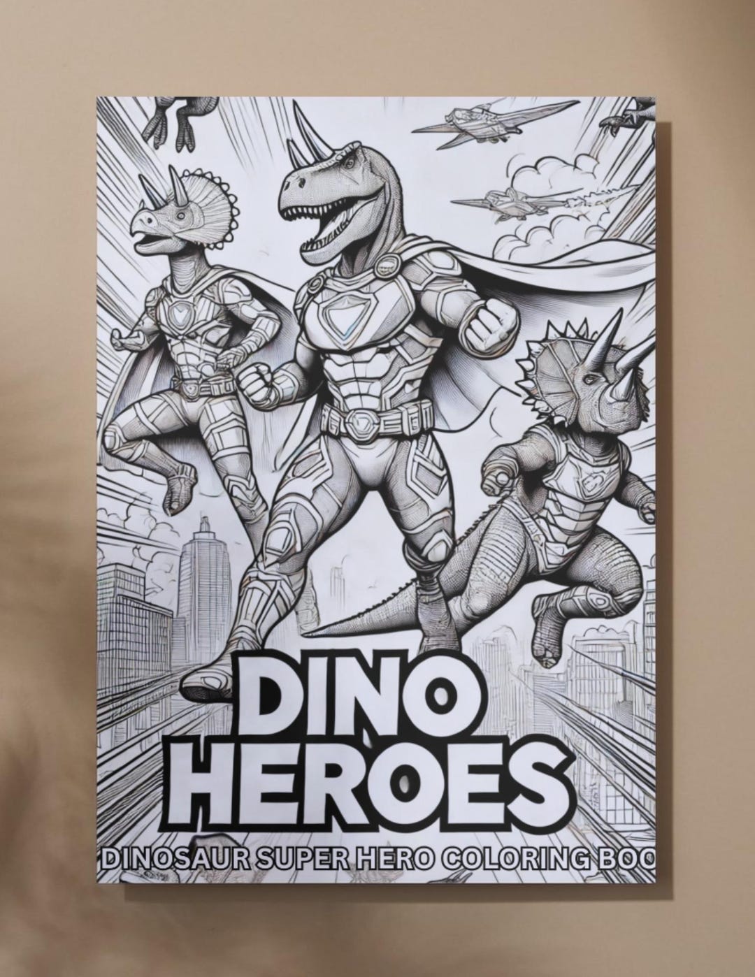 Dino Heroes : A Dinosaur Super Hero Coloring Book Digital Download - Etsy