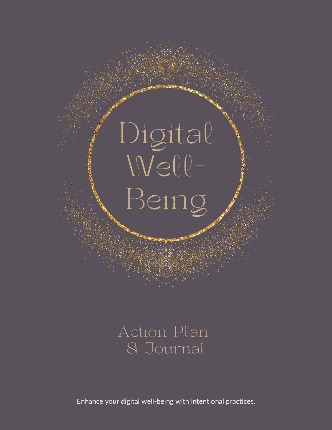 Digital Well-being Action Plan & Journal Set Boundaries and Cultivate ...