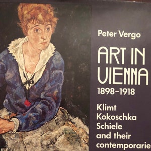 Art in Vienna by Peter Vergo Phaidon 1975 Hardcover With Dust Jacket ...
