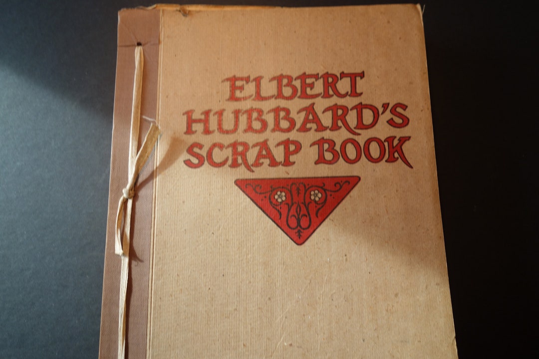 Elbert Hubbard Scrapbook - 1923 First Edition Handbound Softcover ...