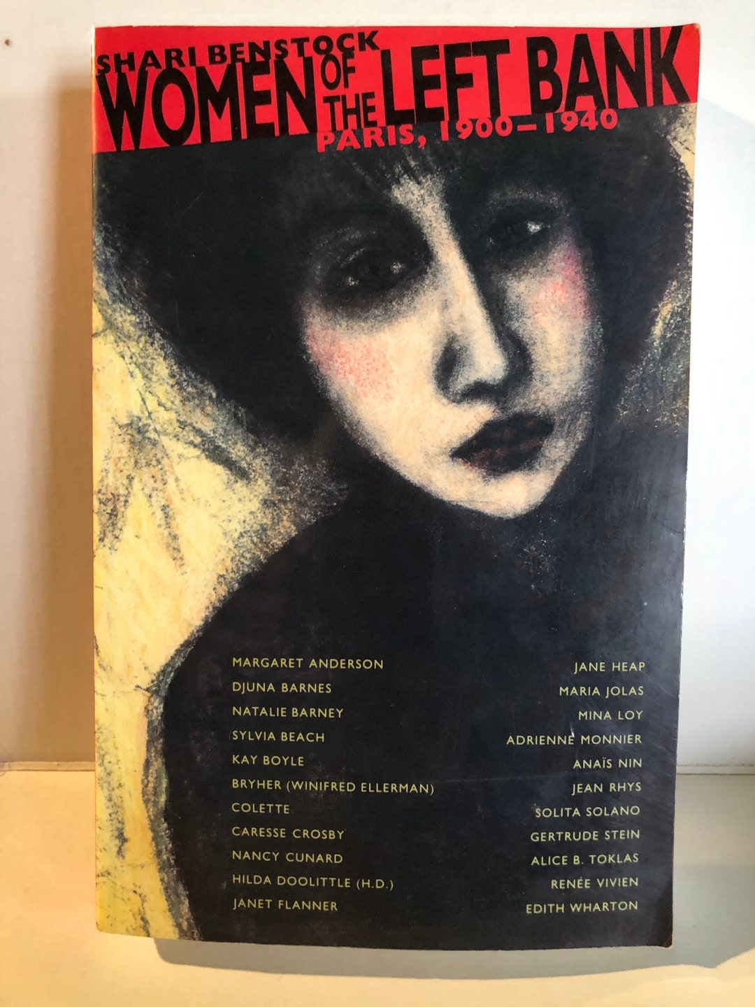 Women of the Left Bank by Shari Benstock Writers in Paris. 1987 Famous ...