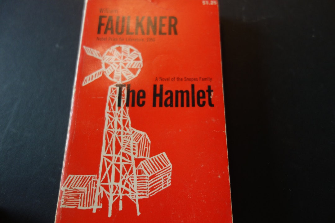 William Faulkner the Hamlet Novel of the Snopes Family 1964 Vintage ...