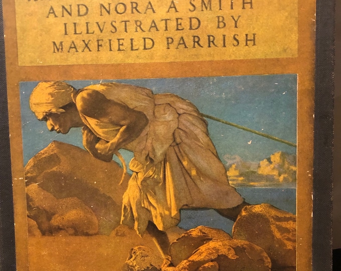 1909 the Arabian Nights First Edition Edited by Kate Douglas Wiggin and Nora A Smith ...