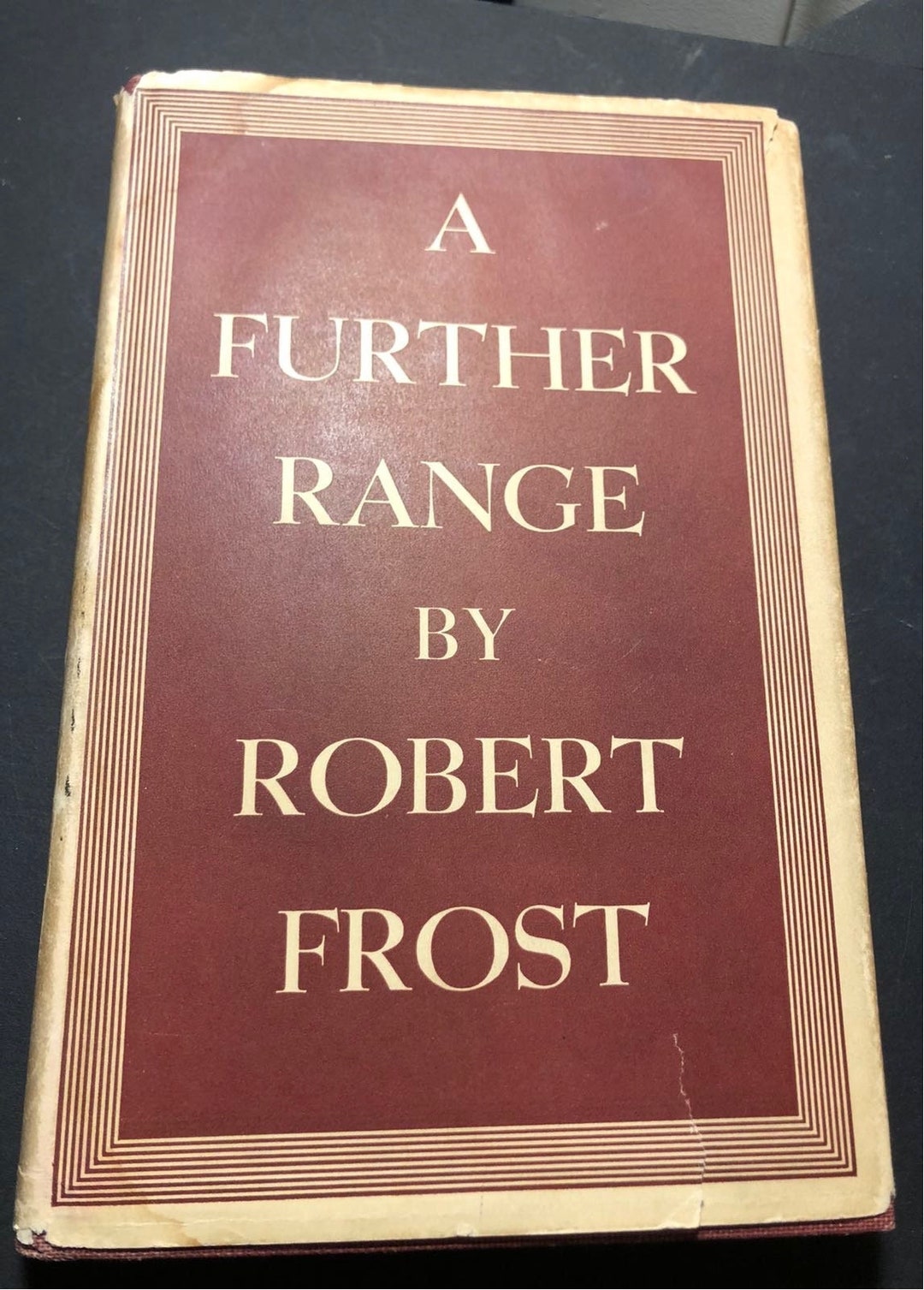 Robert Frost A Further Range 1936 First Edition Pulitzer Prize Winner ...