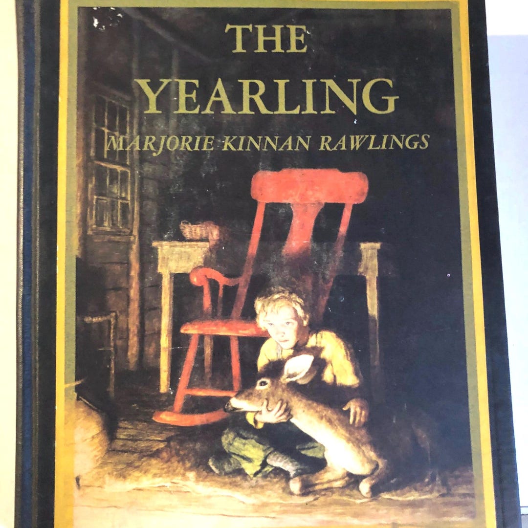 The Yearling by Marjorie Kinnan Rawlings Illustrated by N C Wyeth Very ...