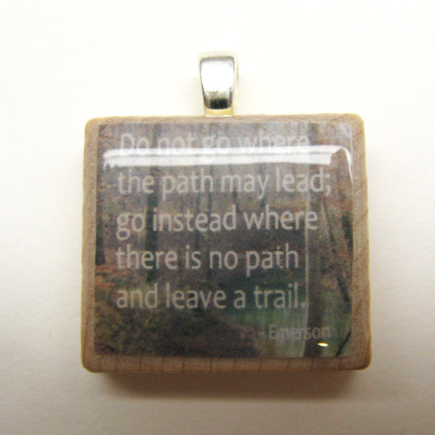 Do Not Go Where the Path May Lead - Scrabble Tile With Emerson Quote on ...