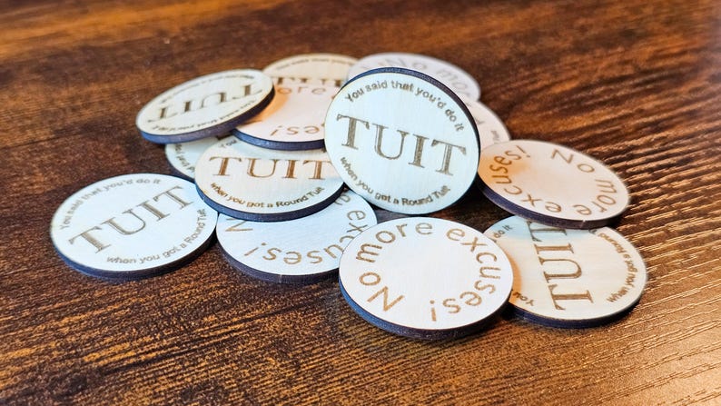 Round TUIT, Around to It, Wooden Token - Etsy