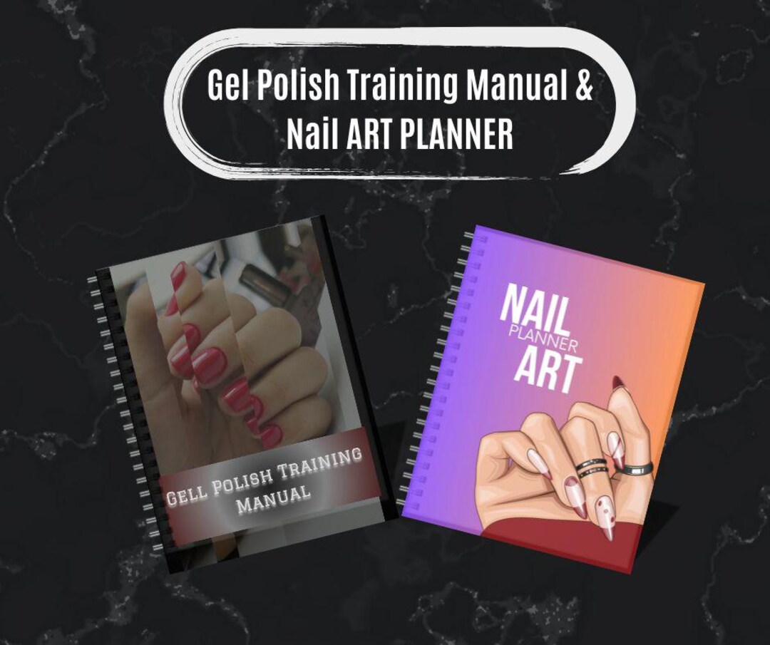 Gel Polish Training Manual & Nail Art Planner Ultimate Nail Technician ...