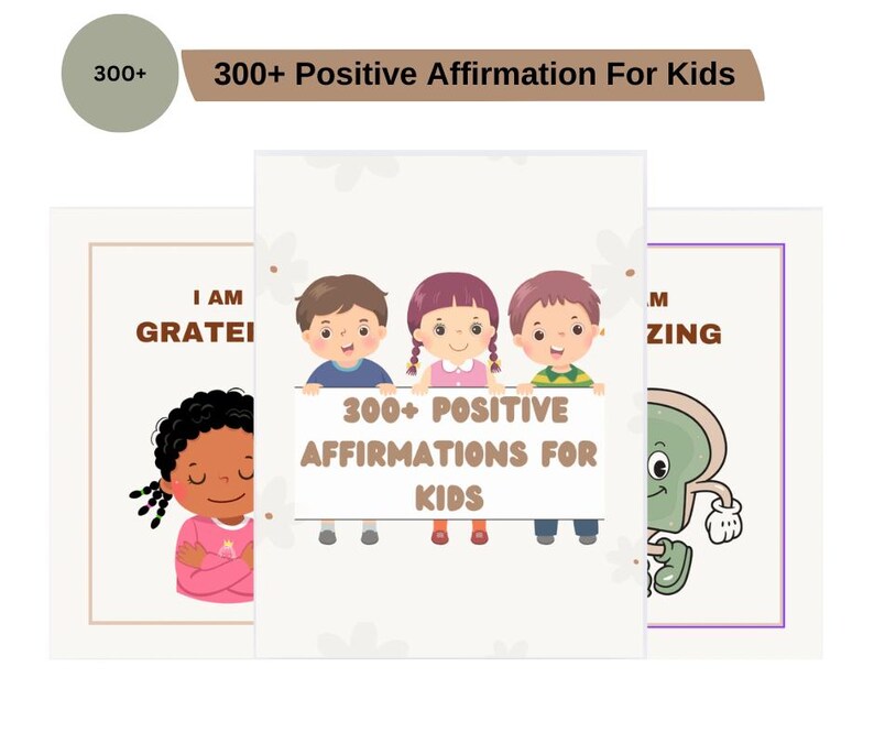 300+ Positive Affirmations for Kids, Self-esteem & Confidence Printable ...