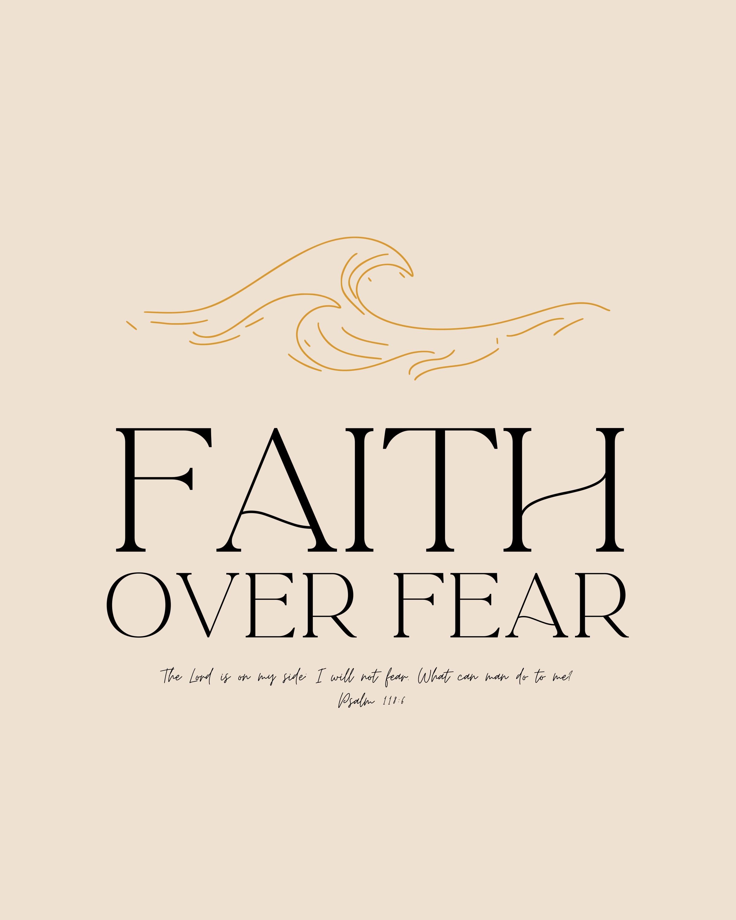 Minimalist Christian Poster – ‘faith Over Fear’ With Psalm 118:6 ...
