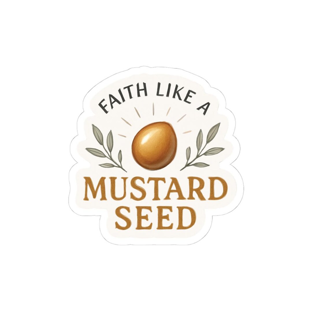 Religious Faith Mustard Seed Sticker, Christian Inspirational Quote ...