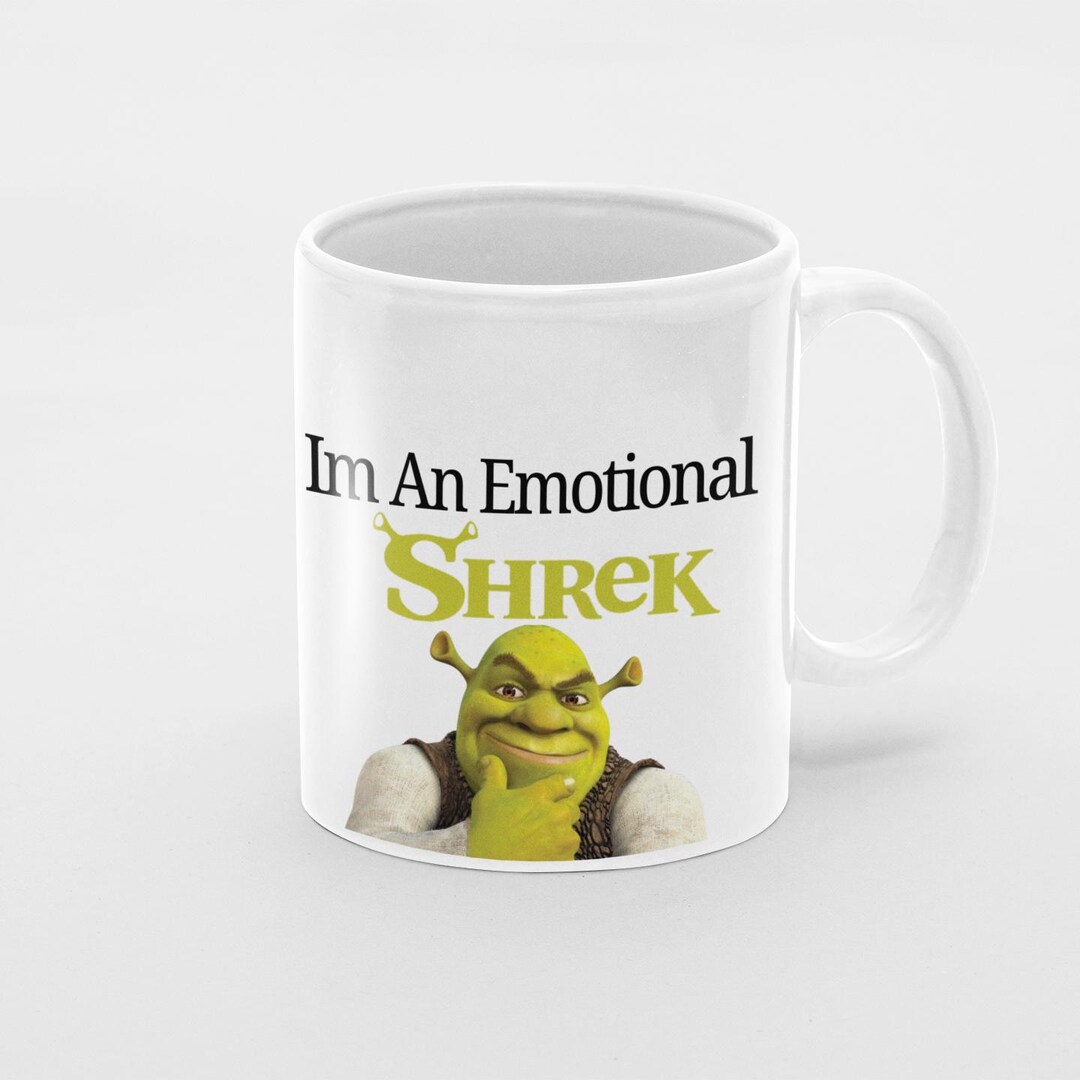 Emotional Shrek Coffee Cup, Funny Quote, Novelty Gift, Tea Mug, Ceramic ...