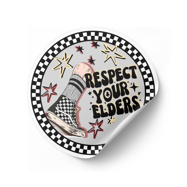 Nostalgic Design Respect Your Elders Sticker Featuring Vans Shoes Great ...