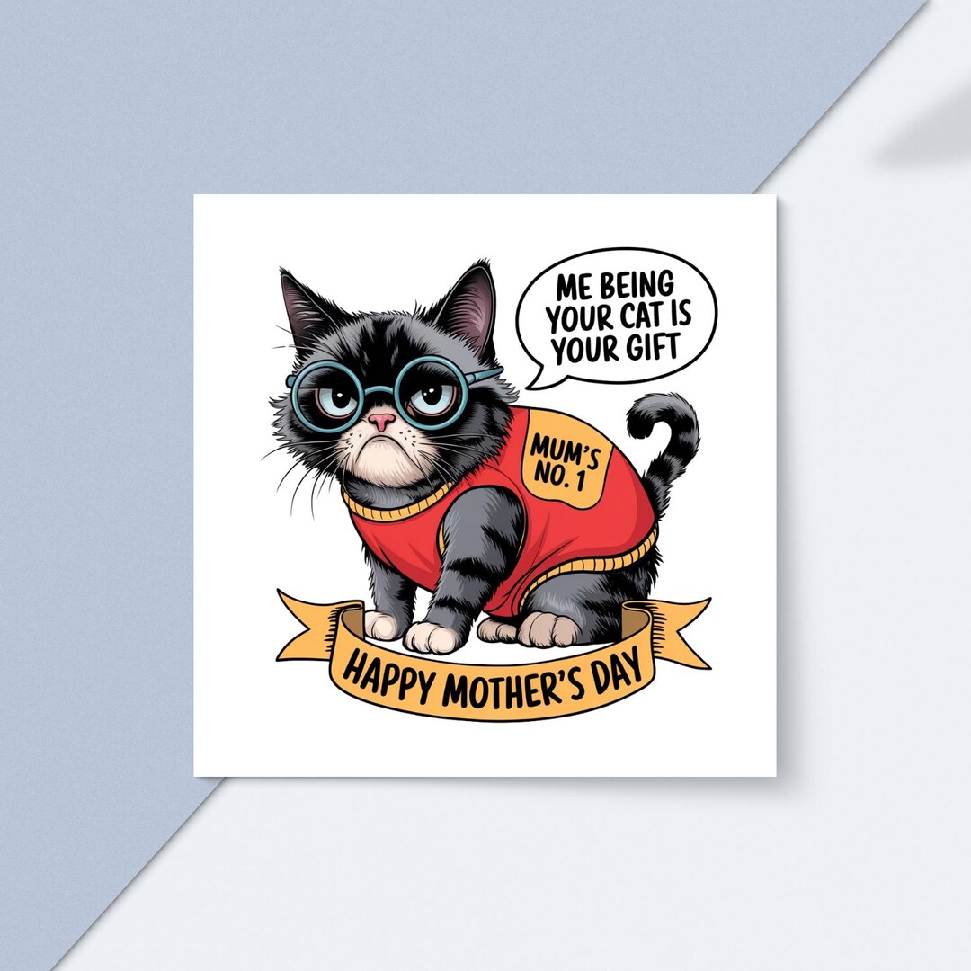 Mothers Day Printable Card From the Cat Funny Cat Mum Card Digital Gift ...