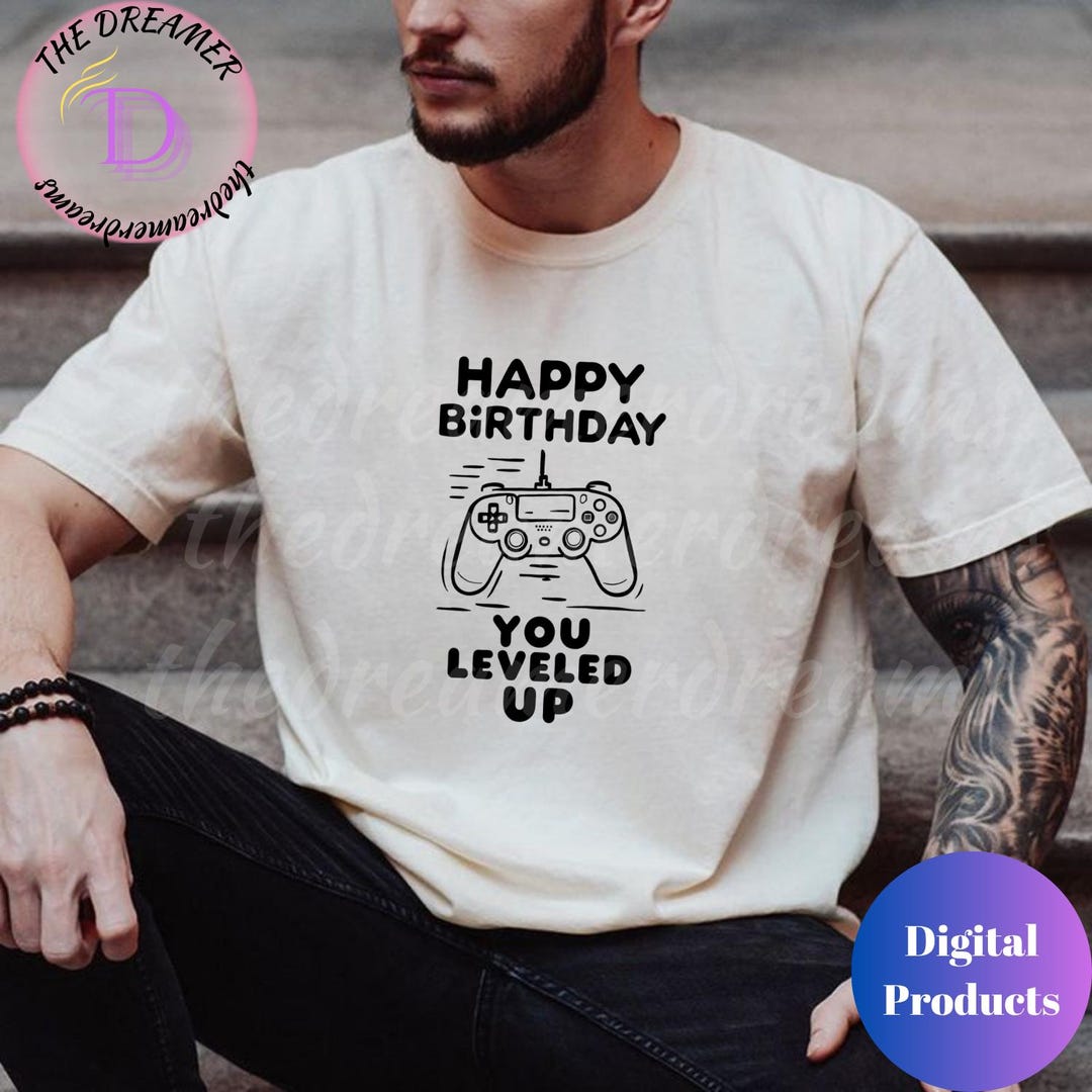 Happy Birthday, You Leveled up – Funny Gamer Birthday Quote PNG SVG Pdf ...