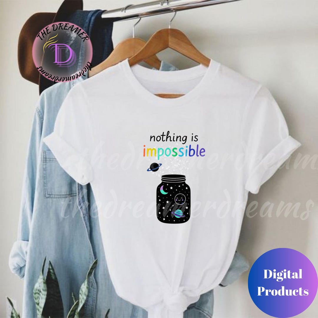 Nothing is Impossible SVG PNG – Motivational Quote Design for T-shirts ...