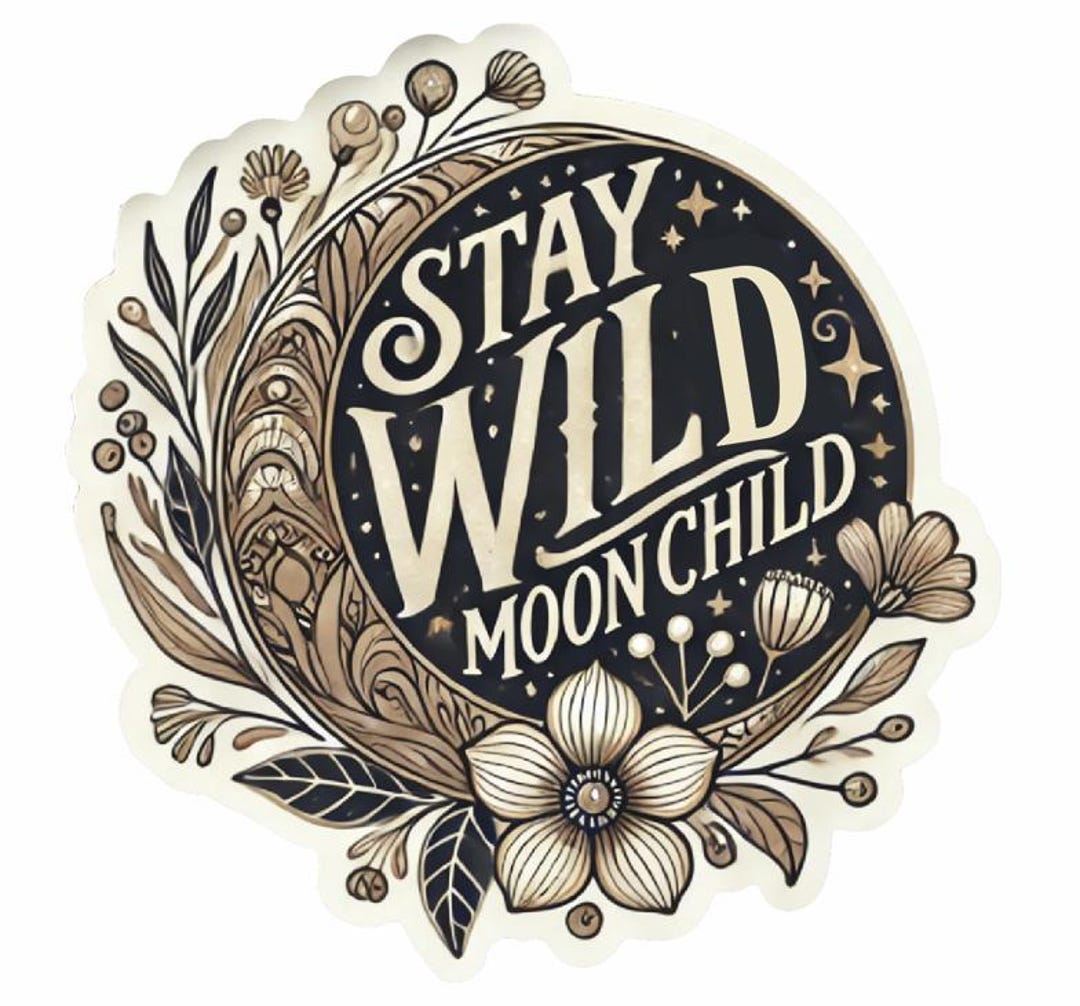 Stay Wild Moon Child Sticker | Celestial Boho Vinyl Sticker | Aesthetic ...