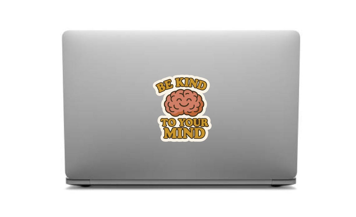 Be Kind to Your Mind Sticker – Retro Brain Design With Mental Health ...