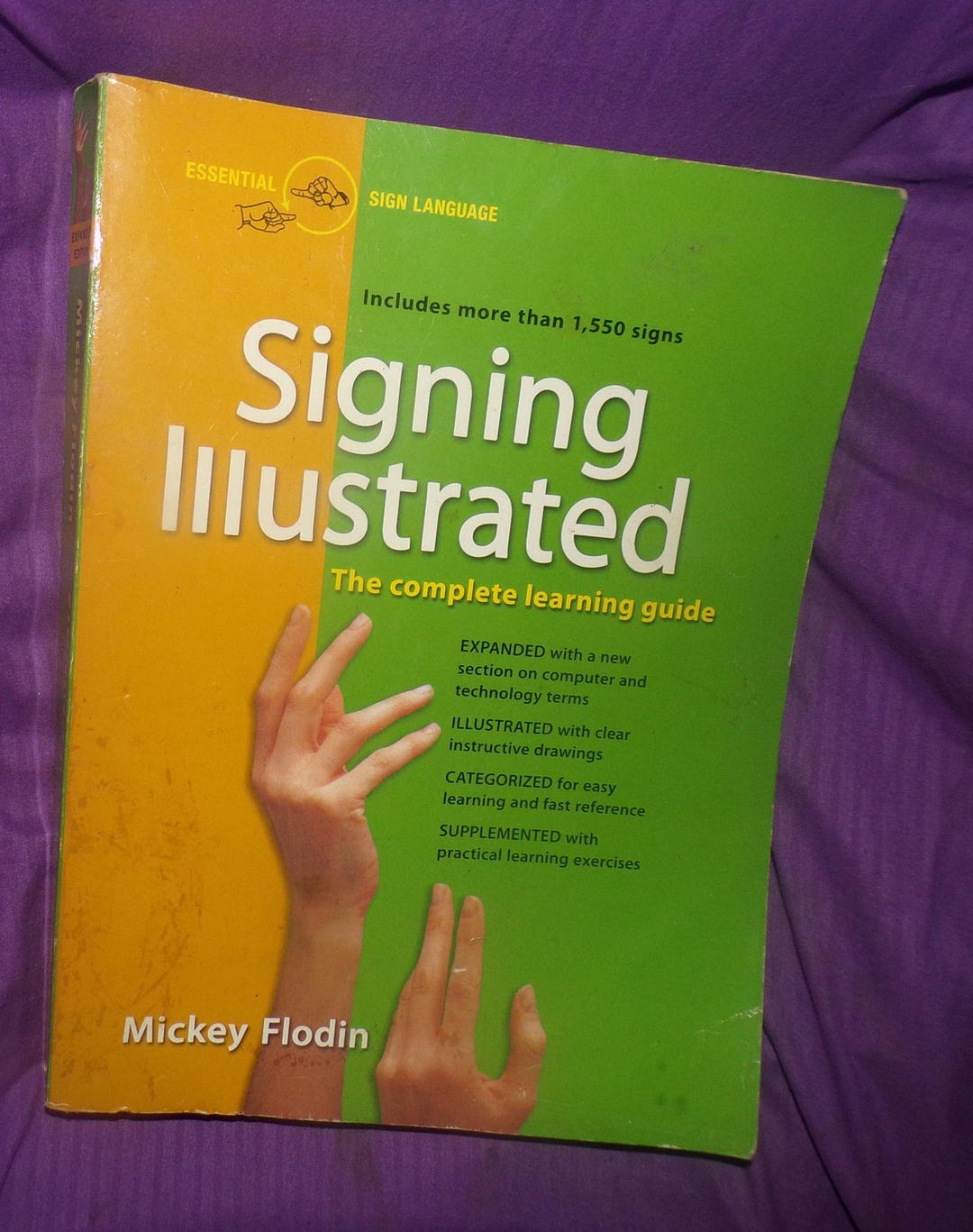 Essential Sign Language Signing Illustrated the Complete Learning Guide ...
