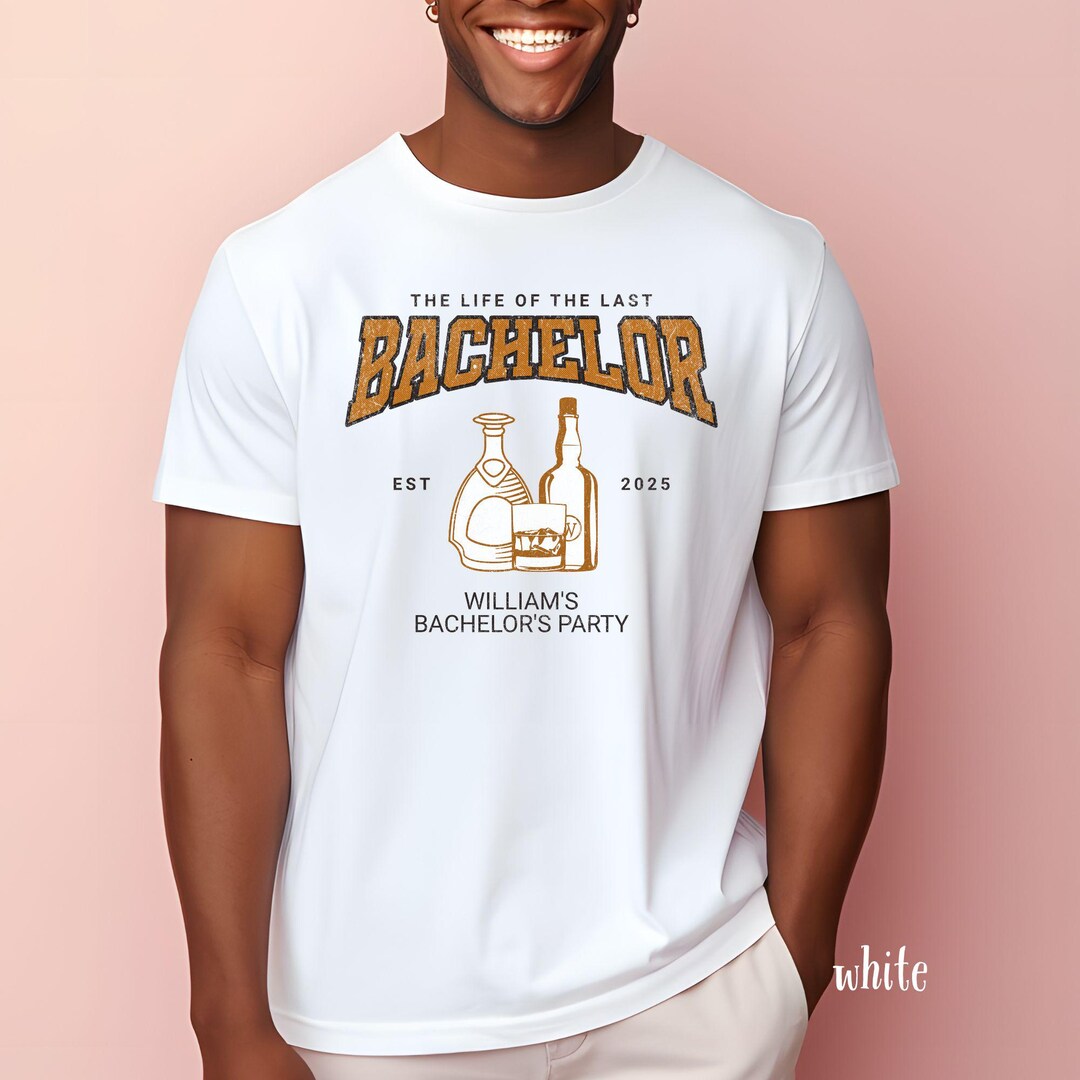 Bachelor Party Shirt, the Life of the Last Bachelor Shirt, Groomsmen ...