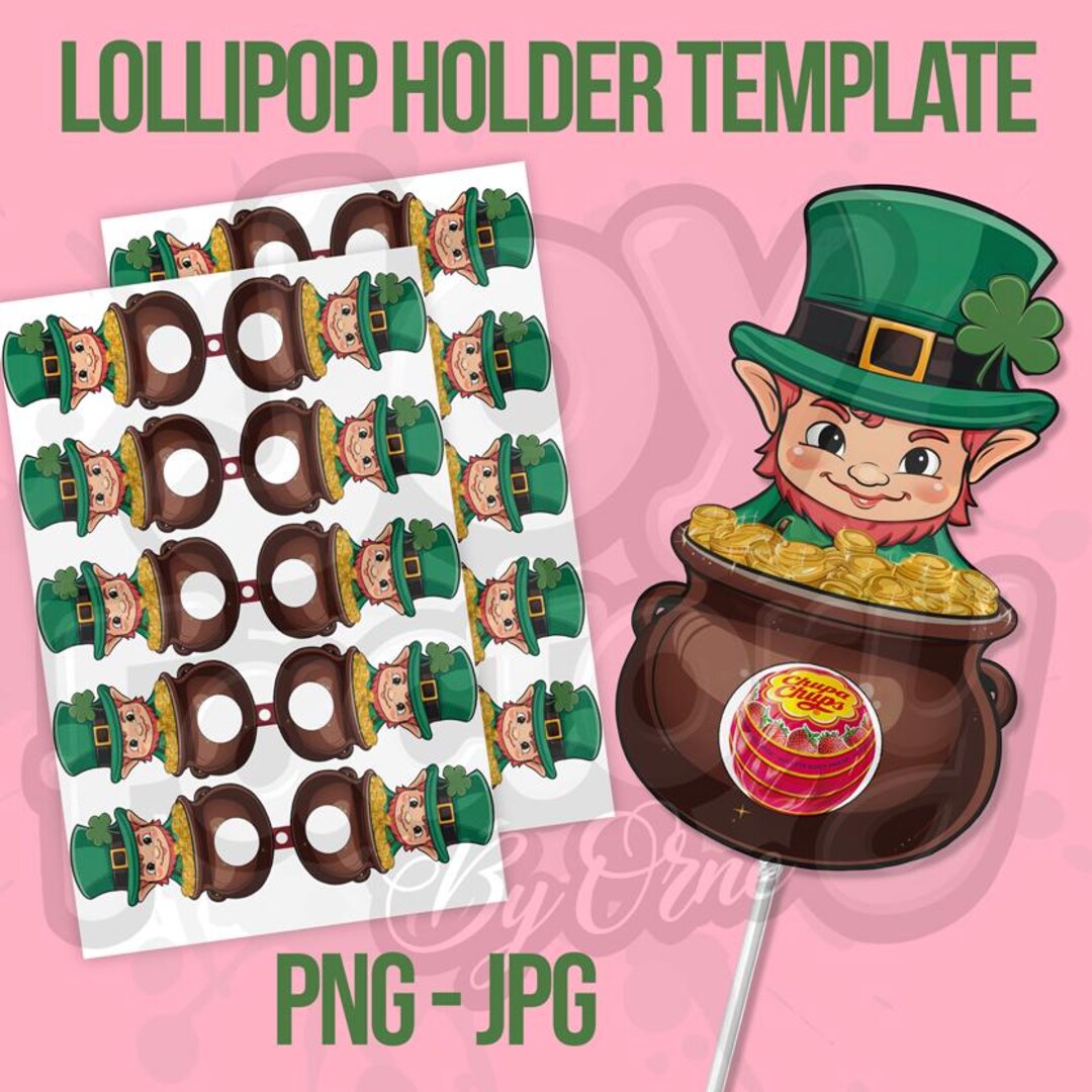 St Patrick Day Lollipop Holder, St Patrick Day Birthday Lollipop Holder ...