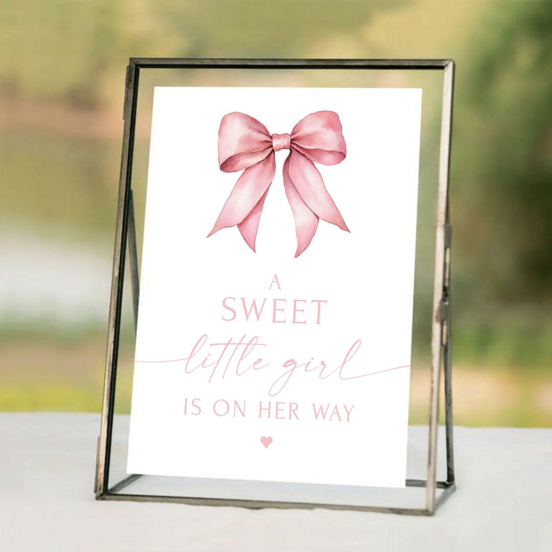 Baby Shower A Sweet Little Girl is on Her Way Sign, Editable Pink Bow ...
