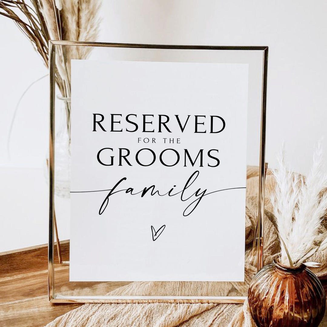 Reserved Seating Sign – Printable Reserved for Groom’s Family Sign ...