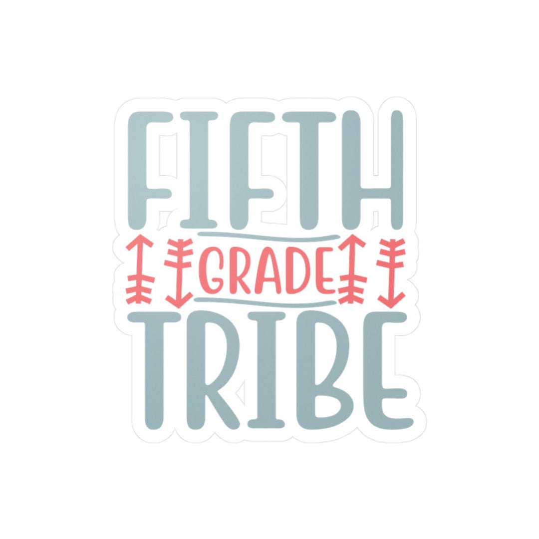 Fifth Grade Tribe Stickers, Classroom Decor Vinyl Decals, School ...