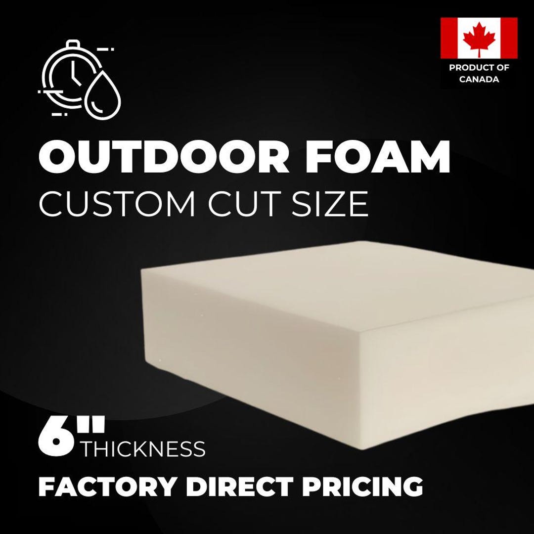6" Thick Custom Outdoor Foam, Fast Dry Foam for Outdoor, Anti-moisture ...