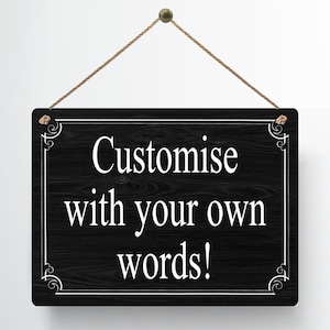Custom Metal Sign Personalised Hanging Plaque Gifts Any Text Quotes Fun ...
