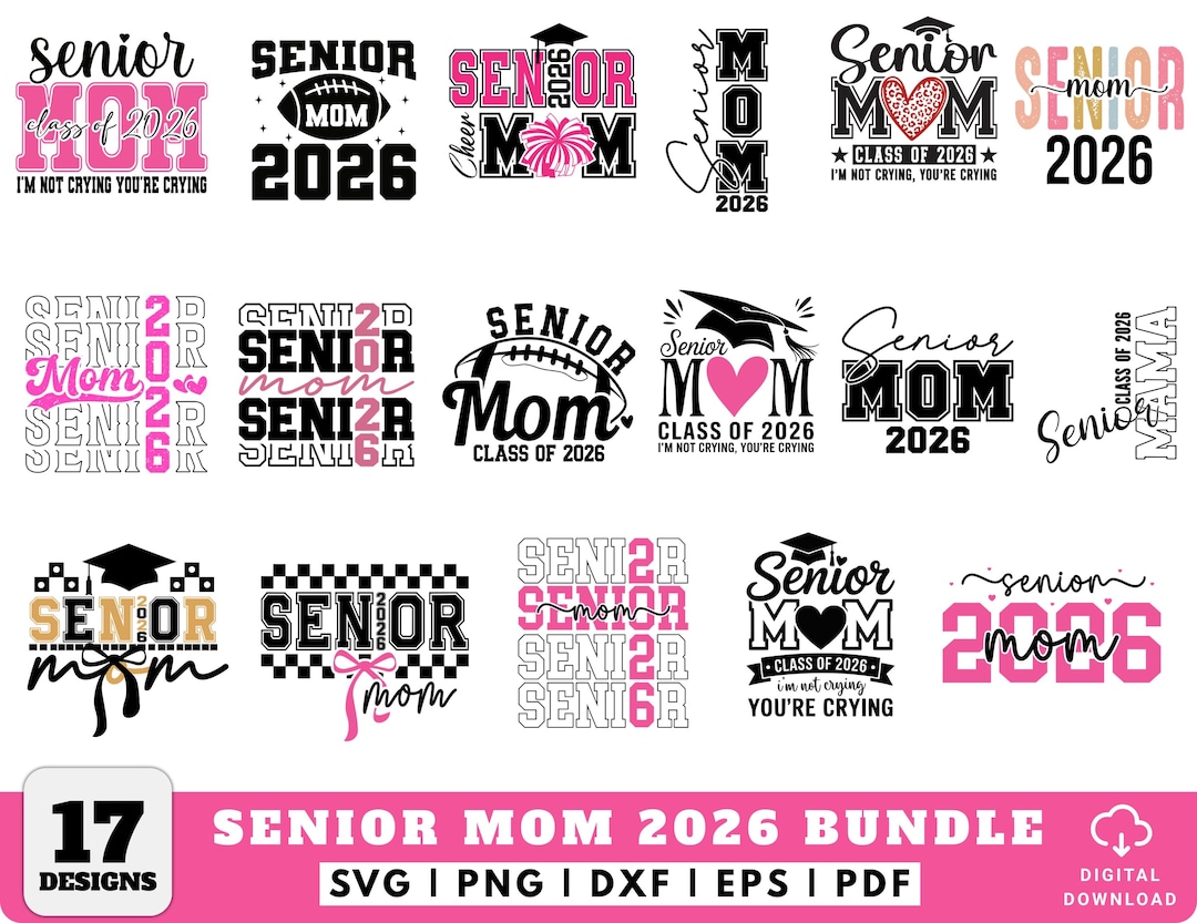 Senior Mom 2026 SVG Bundle, Class of 2026 SVG, Proud Senior Mom Design ...
